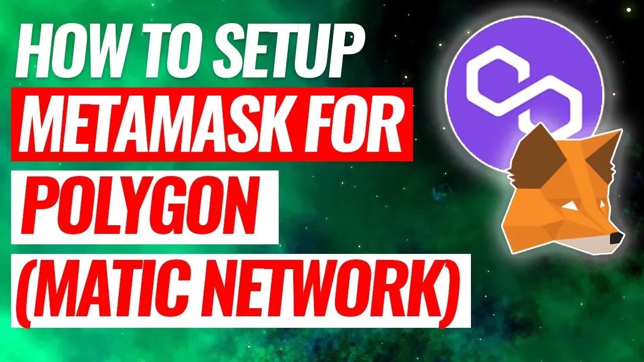 Polygon Metamask Setup (How to add Matic Network to MetaMask)