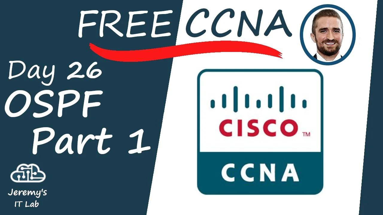 Free CCNA | OSPF Part 1 | Day 26 | CCNA 200-301 Complete Course