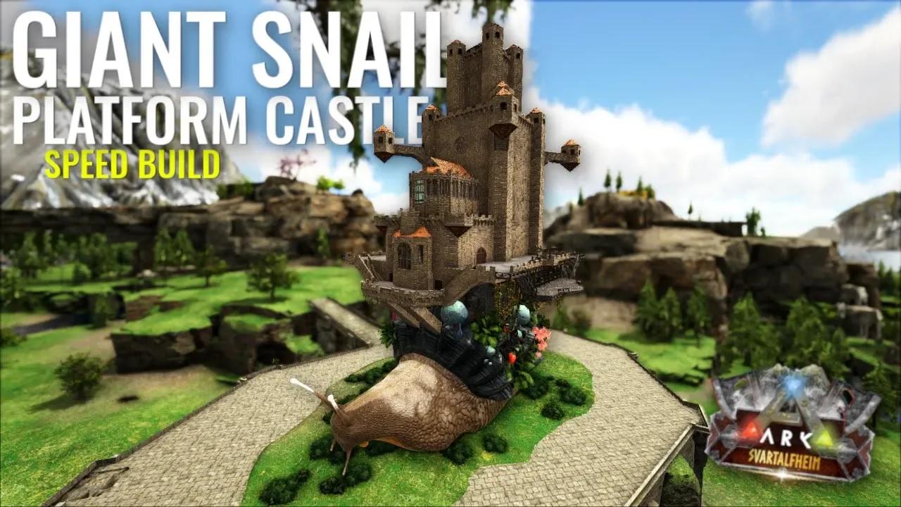 ARK: Build - Giant Snail Platform Castle [Speed Build]