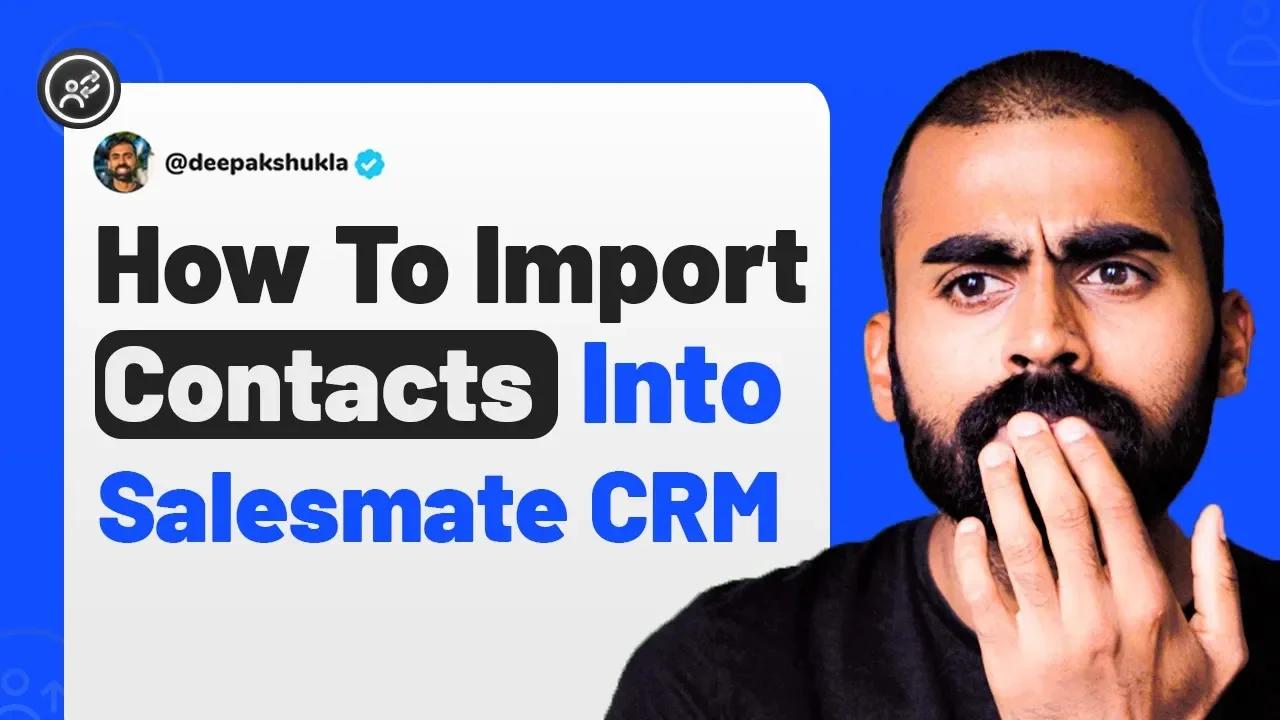 How To Import Contacts Into Salesmate CRM