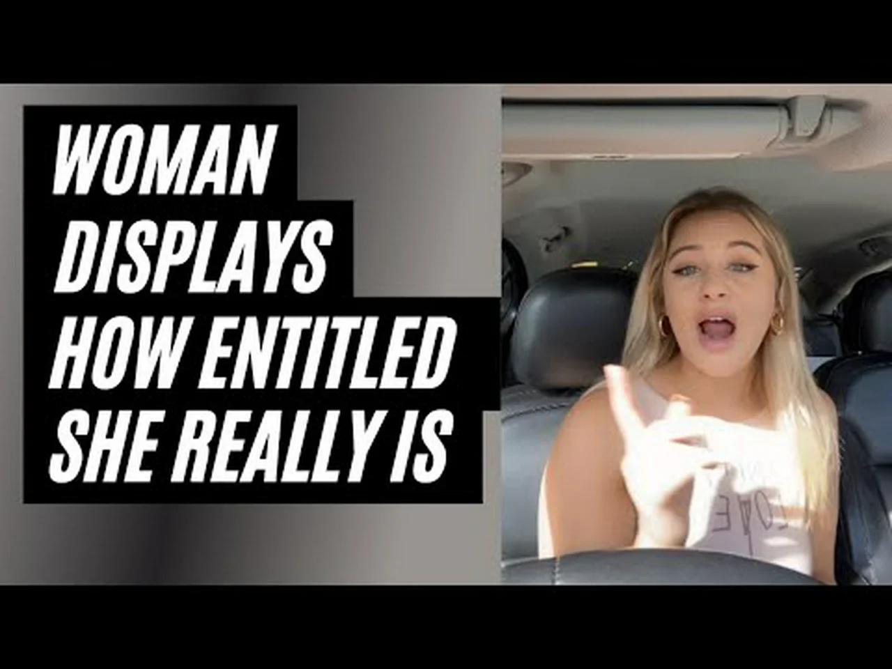 Entitled Modern Woman Exposes Herself. Self Entitled Woman Gets Exposed.