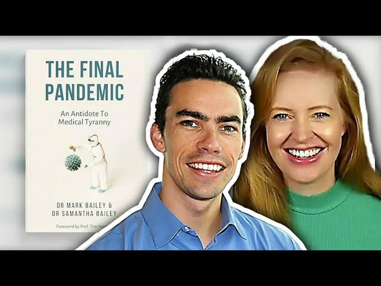 The Final Pandemic | Dr Sam Bailey & Dr Mark Bailey