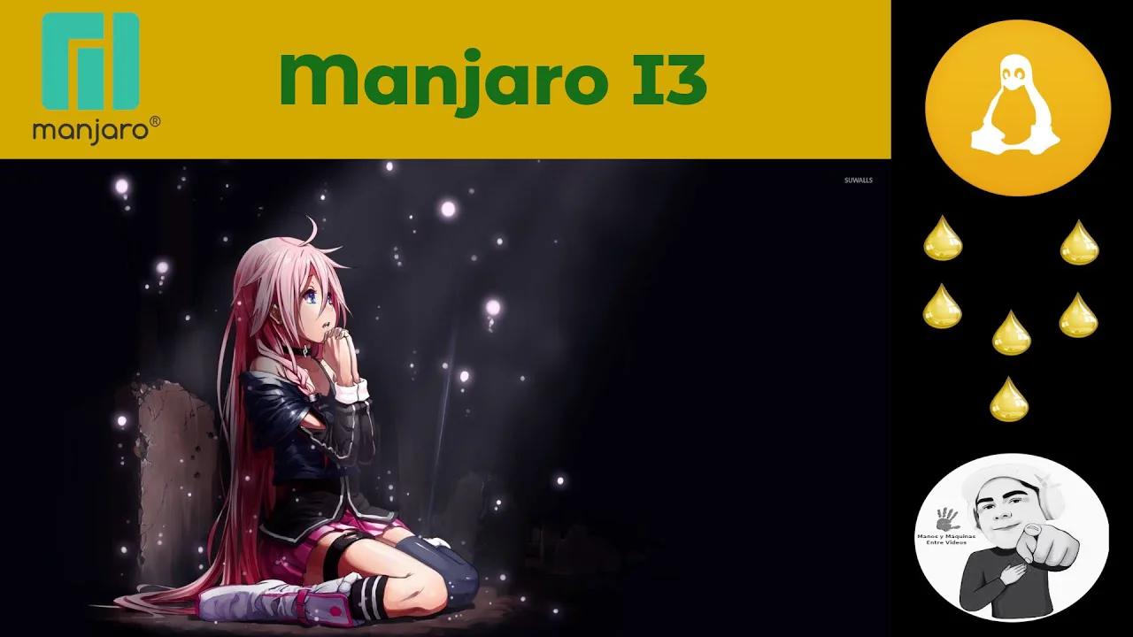 Manjaro I3WM sabores de la comunidad