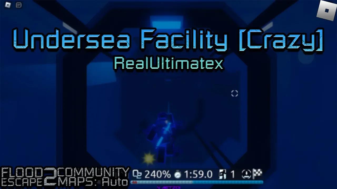 Roblox | FE2CM Auto - Undersea Facility [Crazy : RealUltimatex]