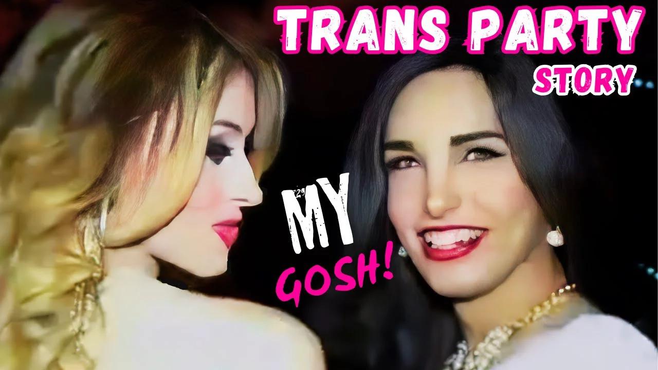 Trans Party Story!