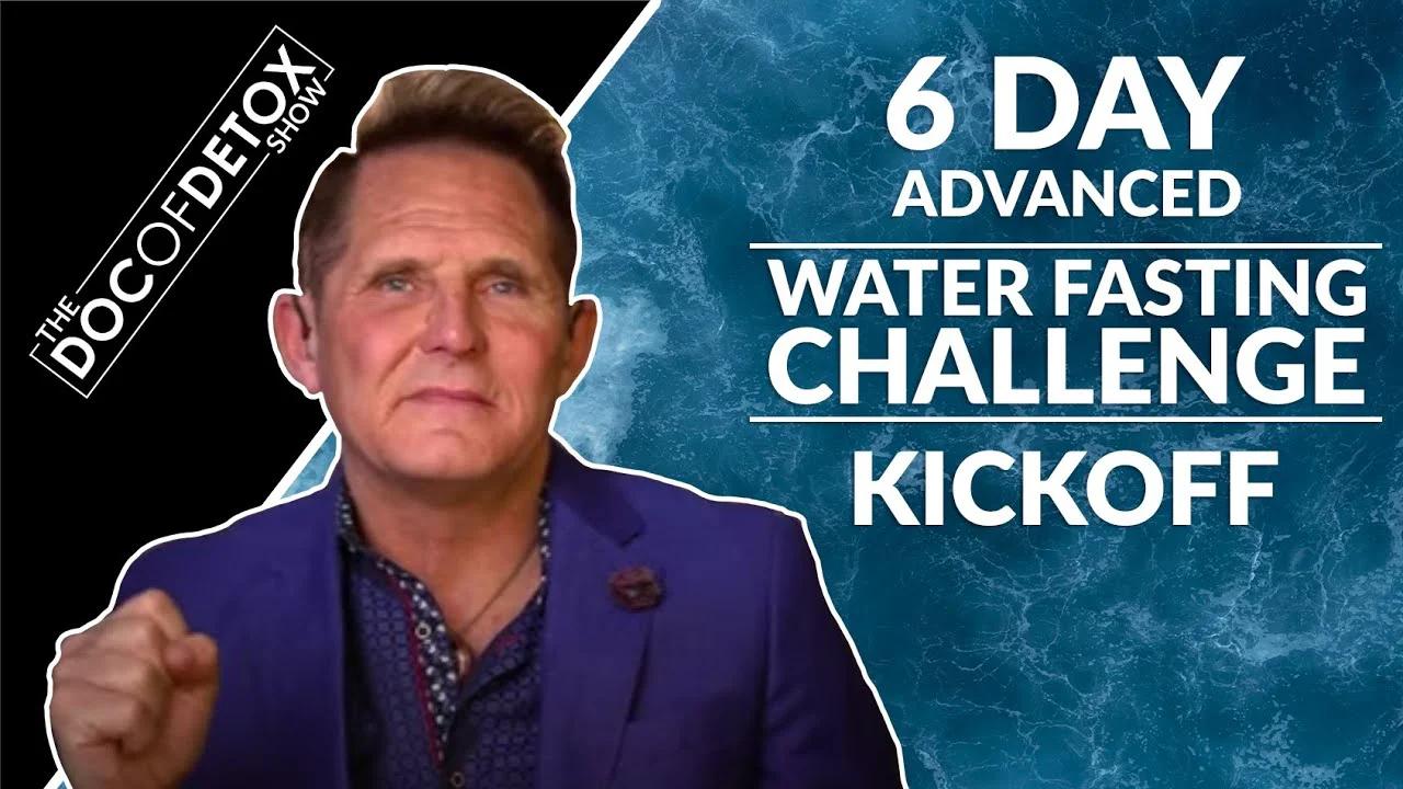 6 Day Advanced Water Fasting Challenge KICKOFF LIVE Q&A