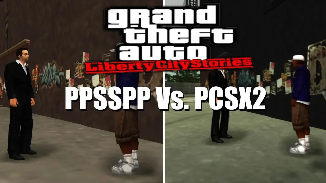 GTA: Liberty City Stories - PPSSPP Vs. PCSX2 (side by side)