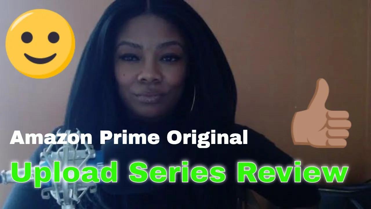 Upload Series Review