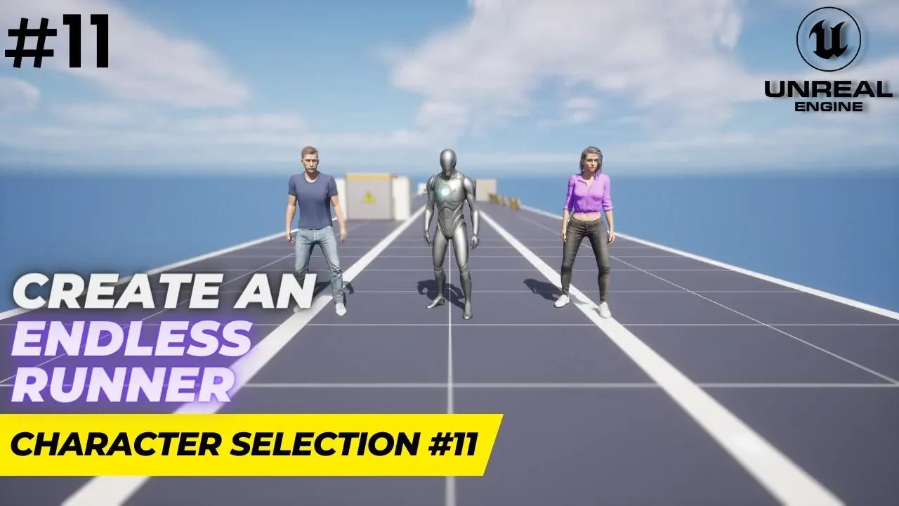 Unreal Engine 5.1 Endless Runner Tutorial - Part 11: Character Selection