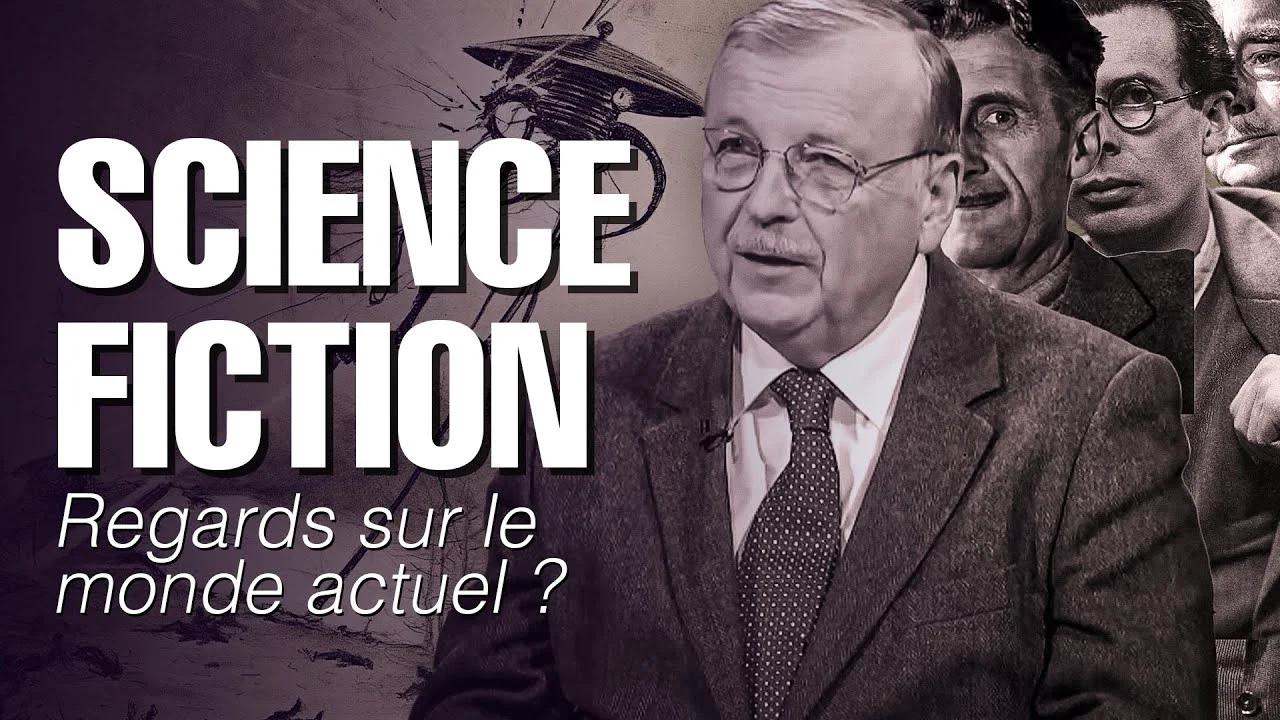 🎙 Michel Geoffroy | Science-fiction : regards sur le monde actuel
