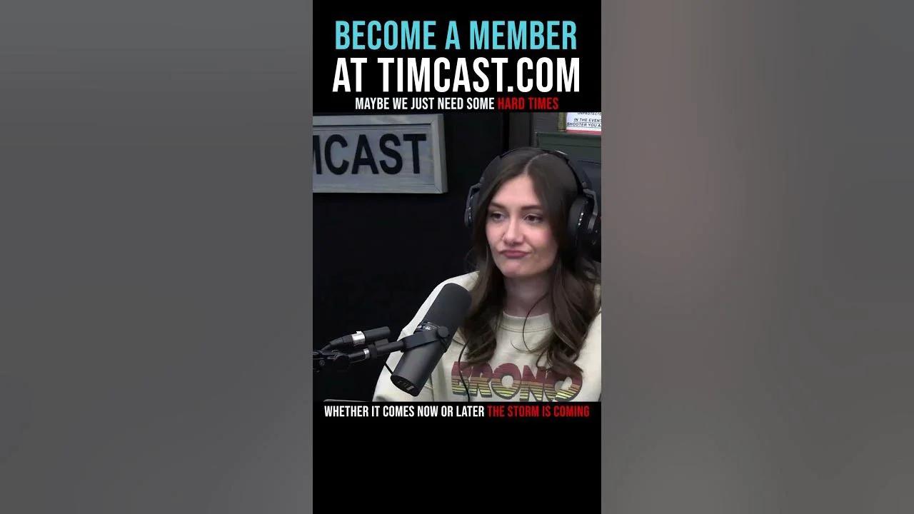 Timcast IRL - Maybe We Just Need Some Hard Times #shorts