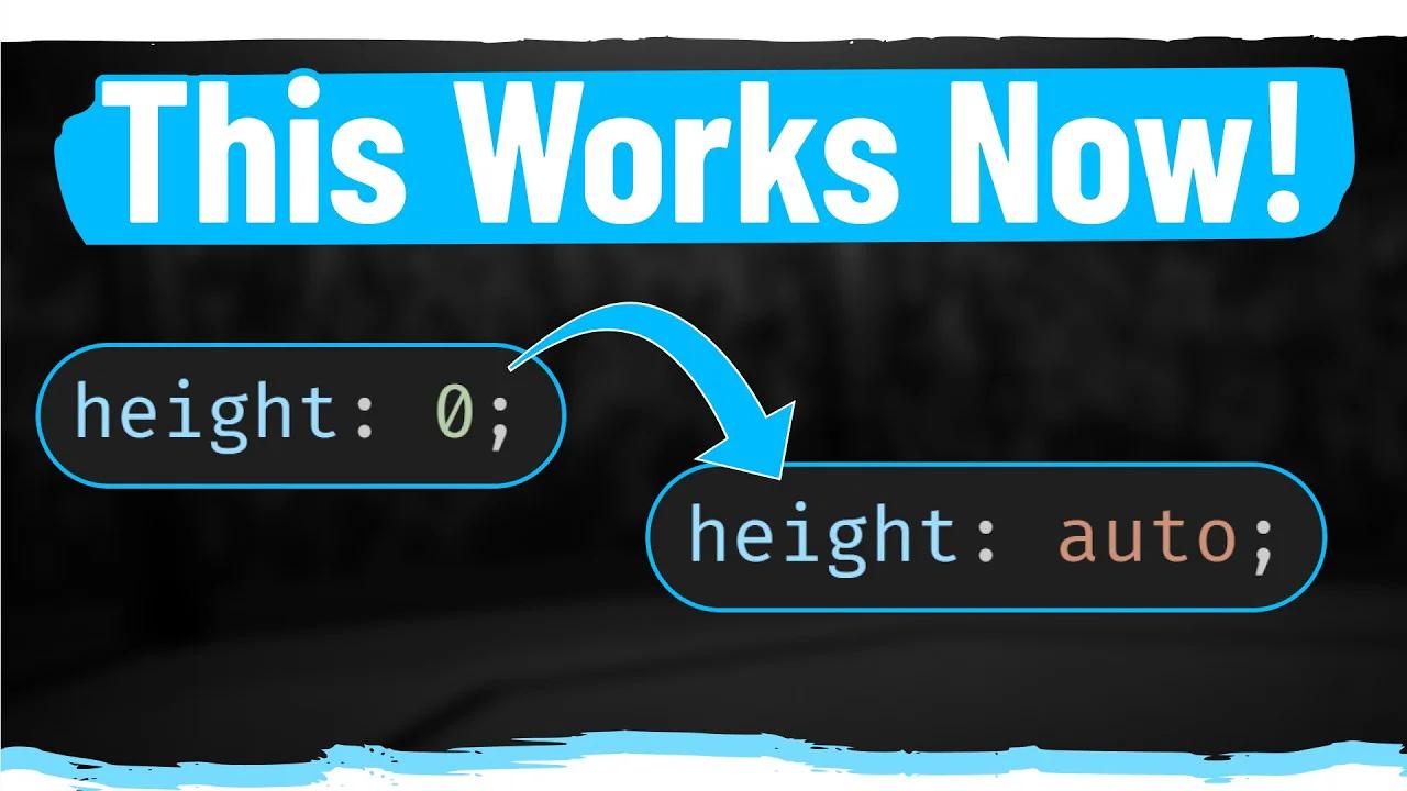 We Can Finally Animate height: auto; in CSS! We Can Finally Animate height: auto; in CSS!