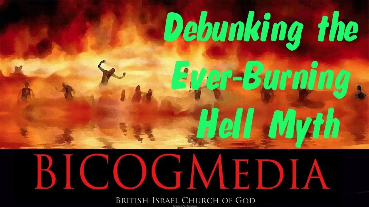 BICOG AI-Debunking the Ever Burning Hell Myth!