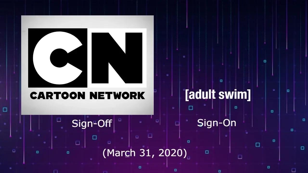 Cartoon Network Sign Off / [adult swim] Sign On (March 31, 2021)