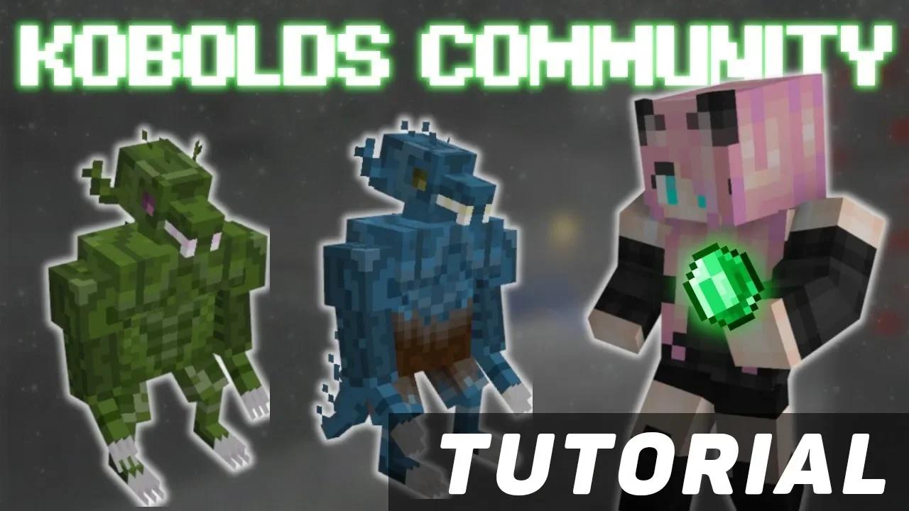 Kobolds Community. Tutorial / Guide 1.16.5. (minecraft java edition)