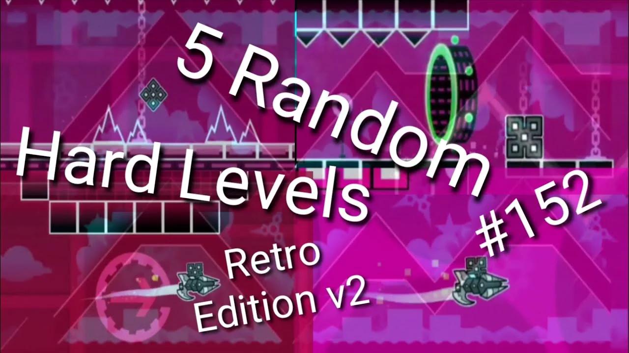 [GD] 5 Random Hard Levels #152 (Mobile) Retro Edition V2