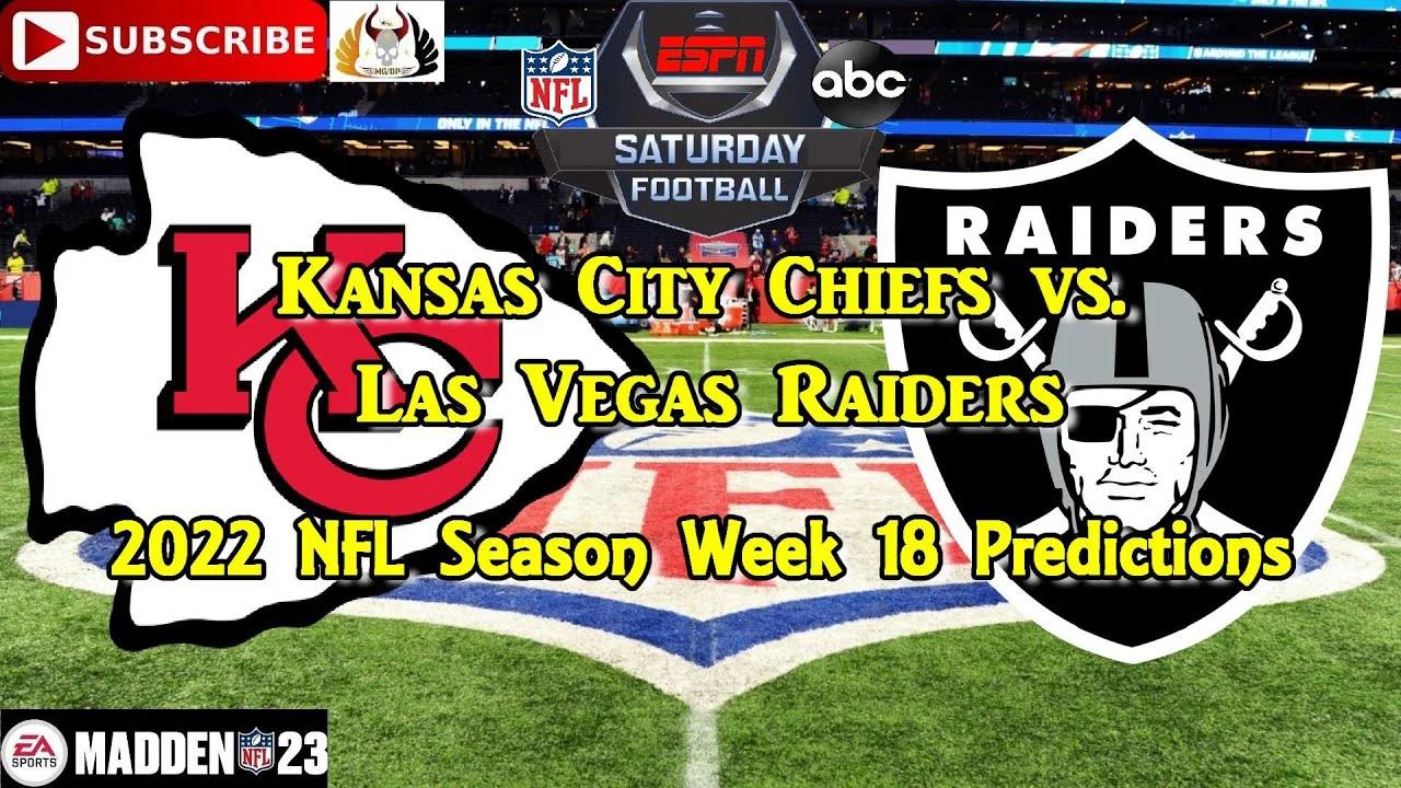 Kansas City Chiefs vs. Las Vegas Raiders | 2022 NFL Season Week 18 | Predictions Madden NFL 23