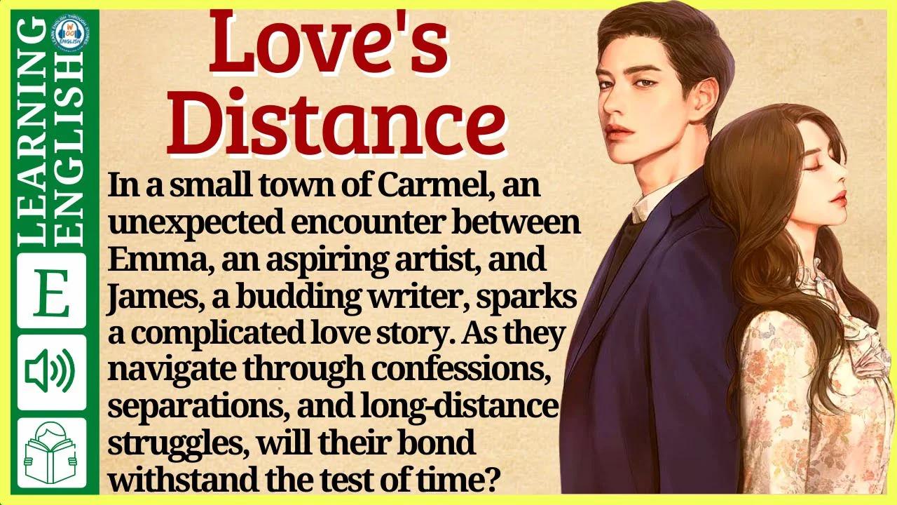 Learn English through Story ⭐ Level 2 – Love's Distance – Graded Reader ...
