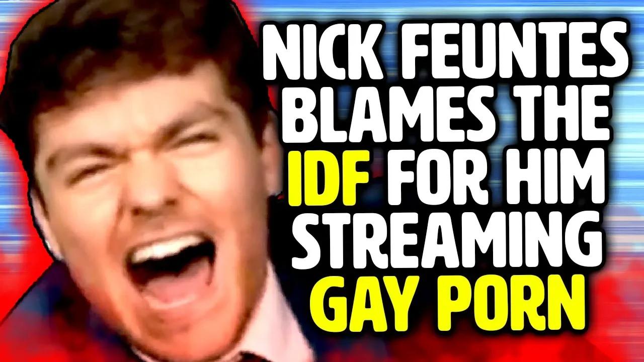 Nick Fuentes leaks G*Y P*** on his live stream (blames conspiracy)
