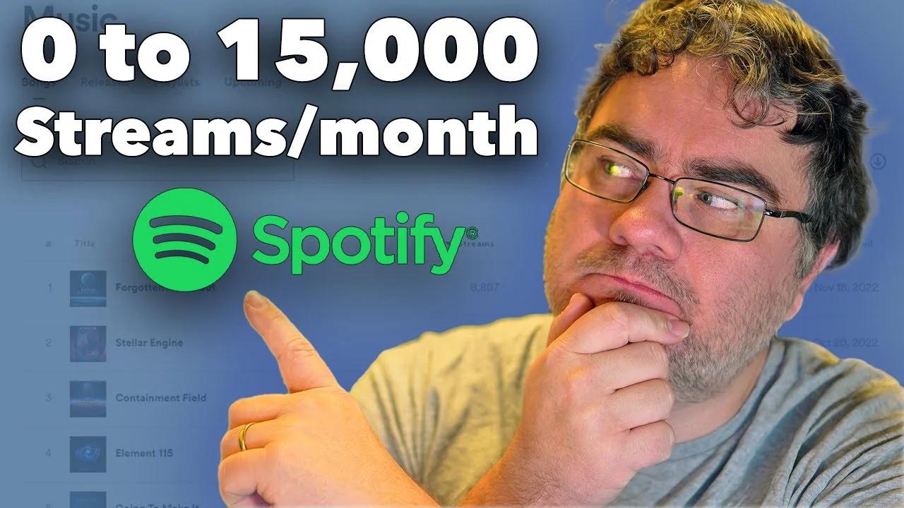 Spotify Streams: How I Go from Zero to 15,000 / month