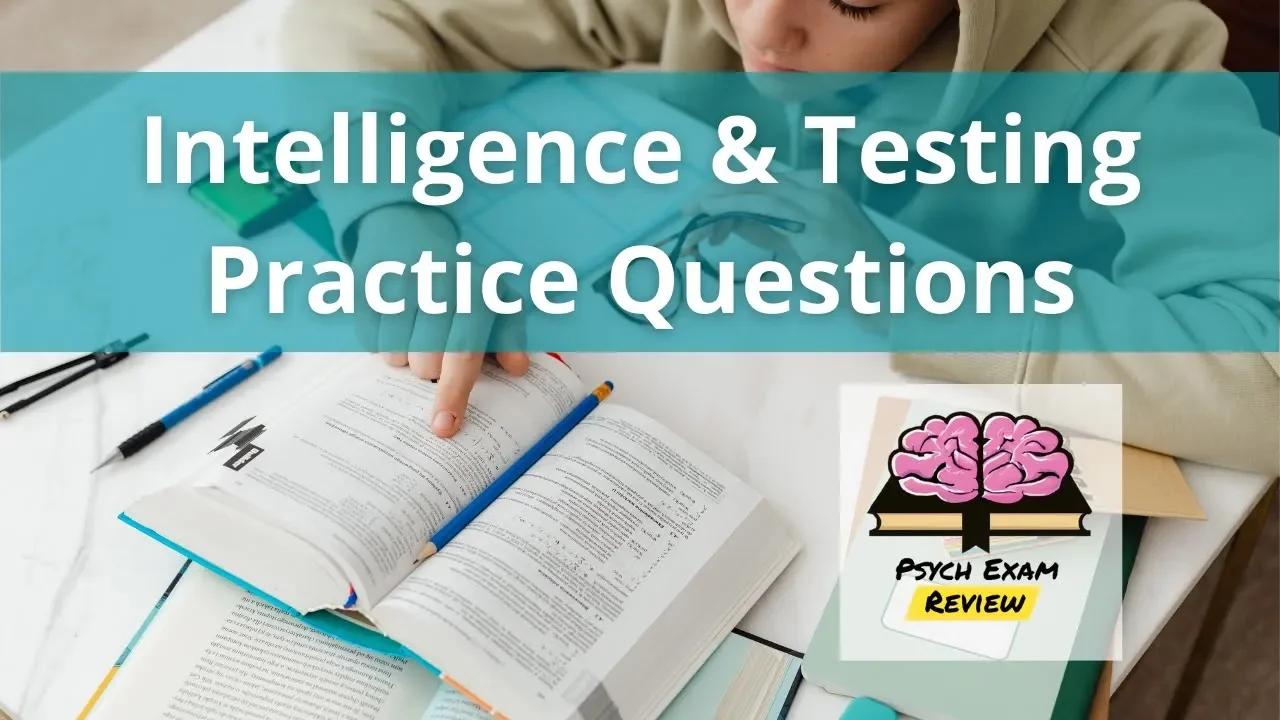 Psychology Practice Questions Intelligence Testing
