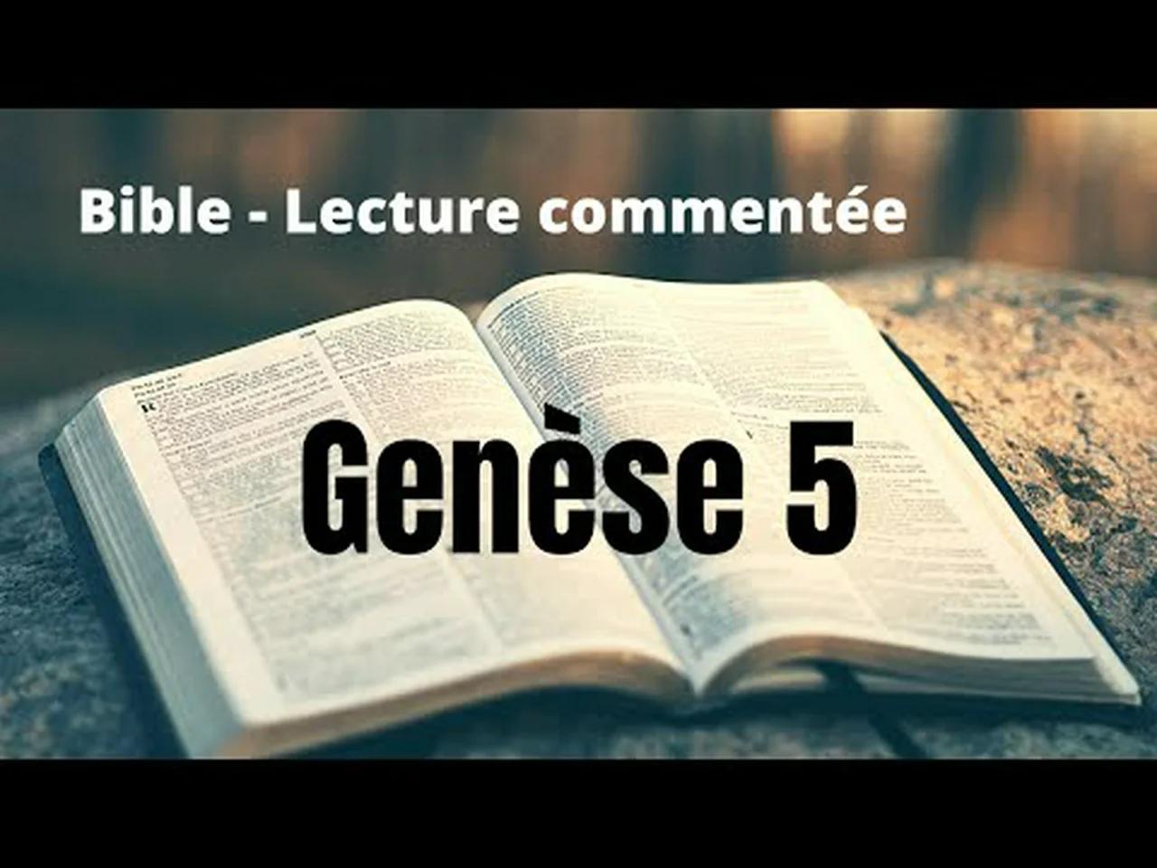La Bible genèse chapitre 5 - Ancien Testament. Lecture commentée