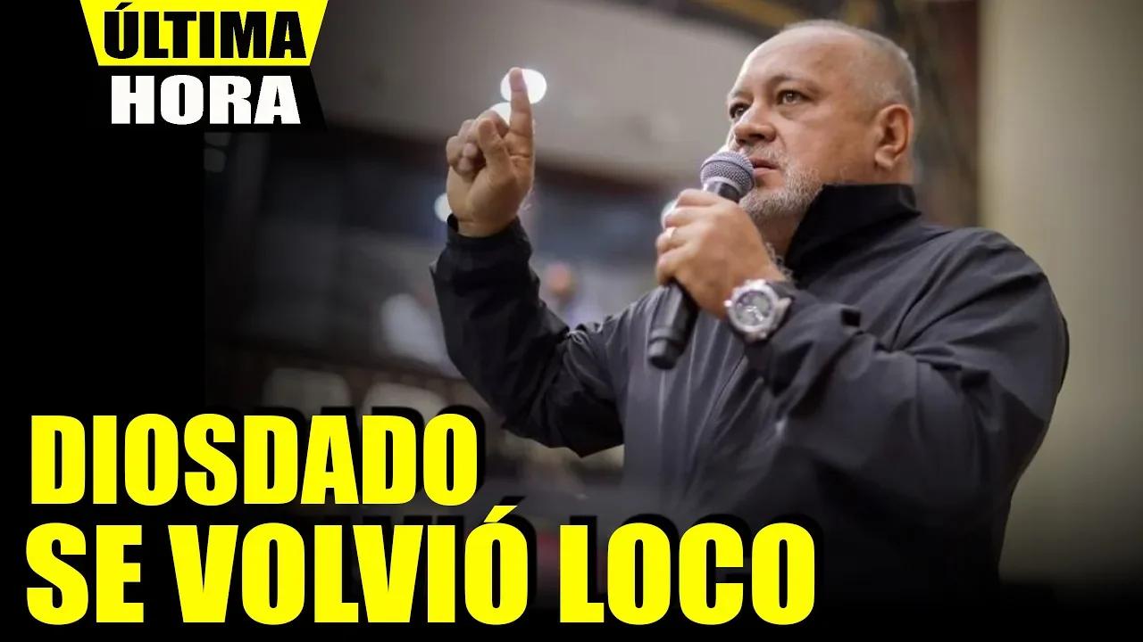 🔴 👉 👉 Diosdado Cabello Se VOLVIÓ LOC0 ENTÉRATE 😵‍💫 😵