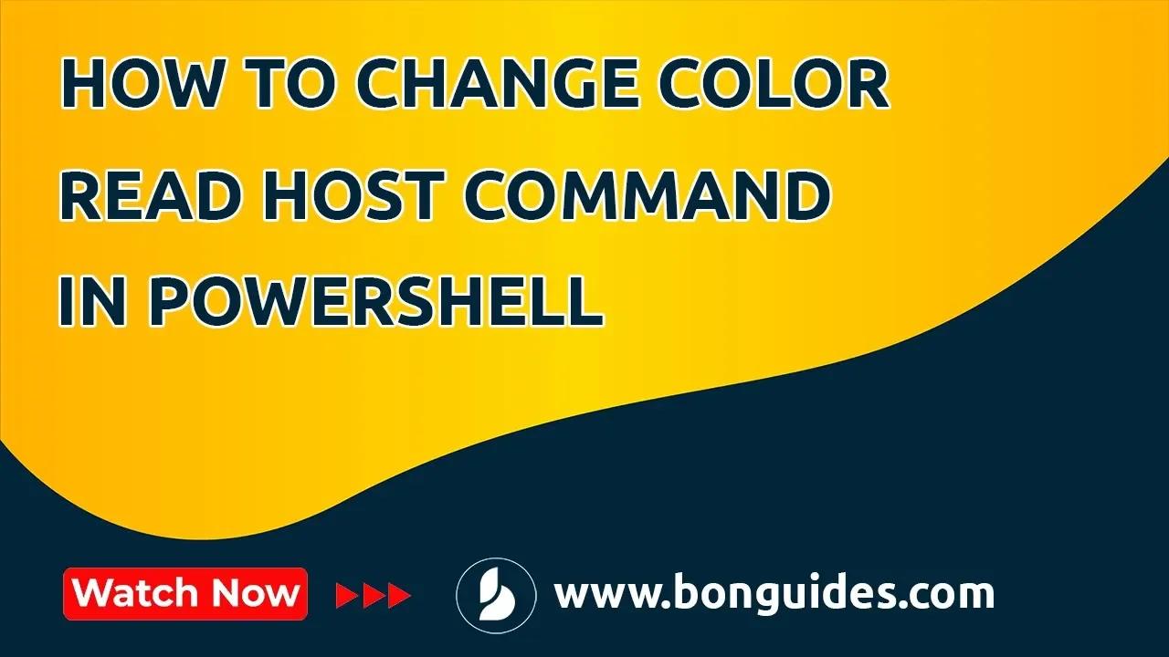 How to Change Color of Read-Host Command in PowerShell | Change the PowerShell Prompt Color