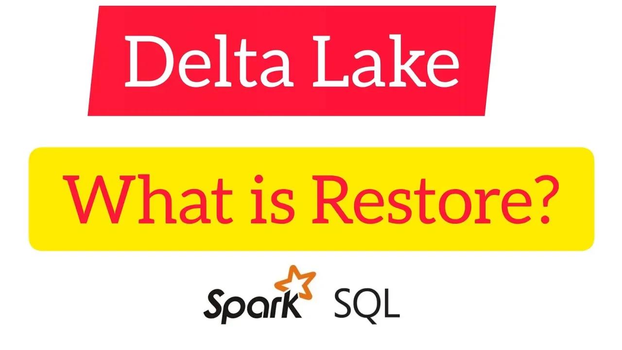 Spark Sql For Data Engineering 13 Spark Sql Delta Restore Operations