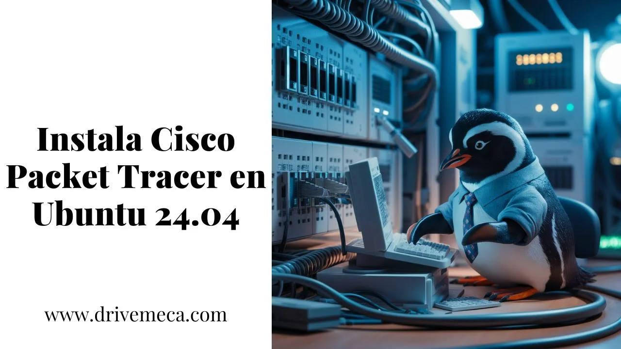 Como Instalar Packet Tracer En Ubuntu Linux