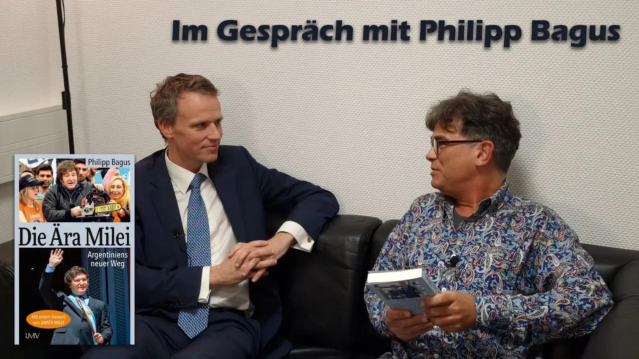 Philipp Bagus und Michael Werner im Gespräch über „Die Ära Milei ...