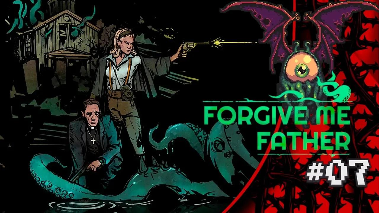 [Thundard] Forgive Me Father (PC) part 07