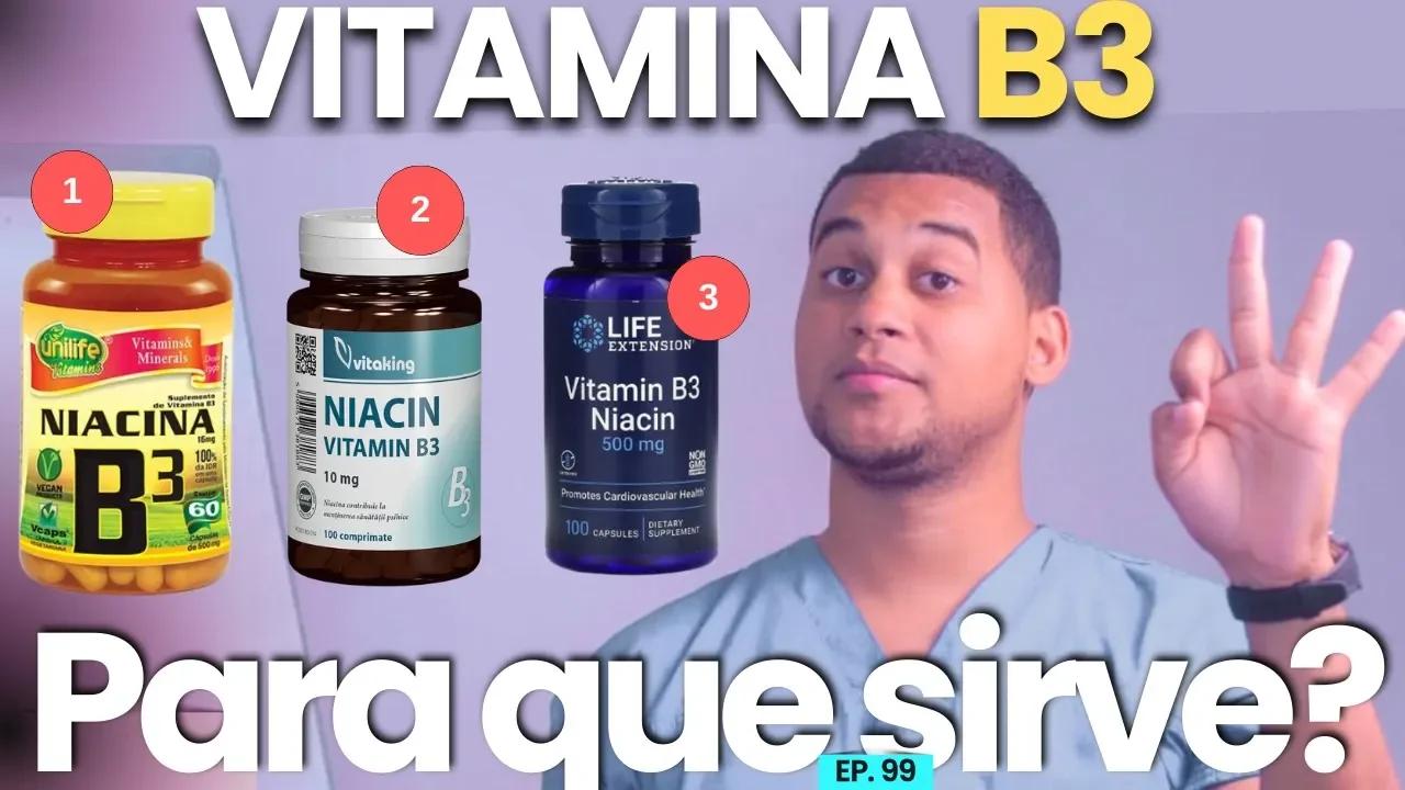 VITAMINA B3 PARA QUE SIRVE | 3 COSAS