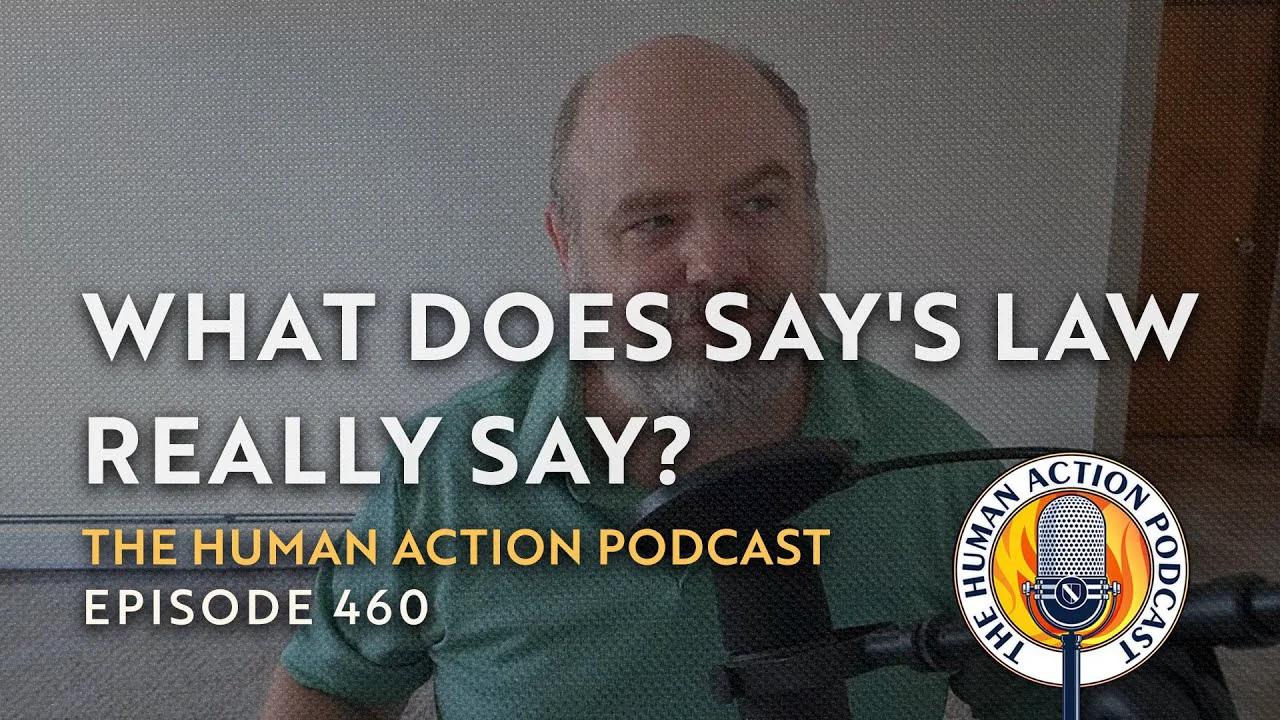 What Does Say’s Law Really Say?