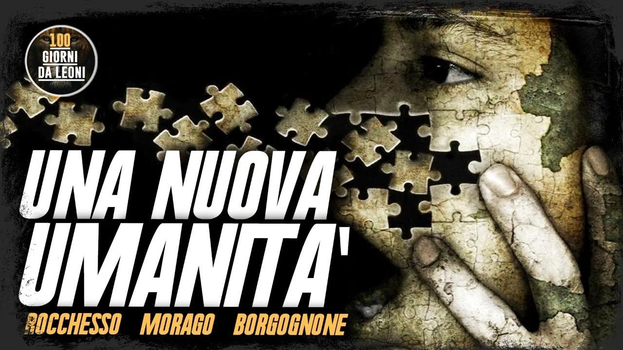 Una nuova UMANITA'. Con Pedro Morago e Paolo Borgognone
