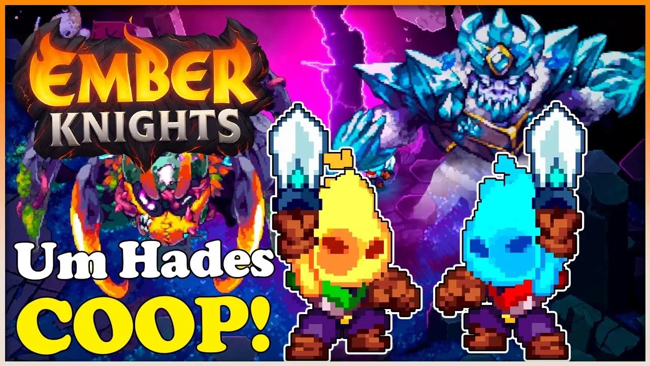 HADES COOPERATIVO! Conhecendo Ember Knights!