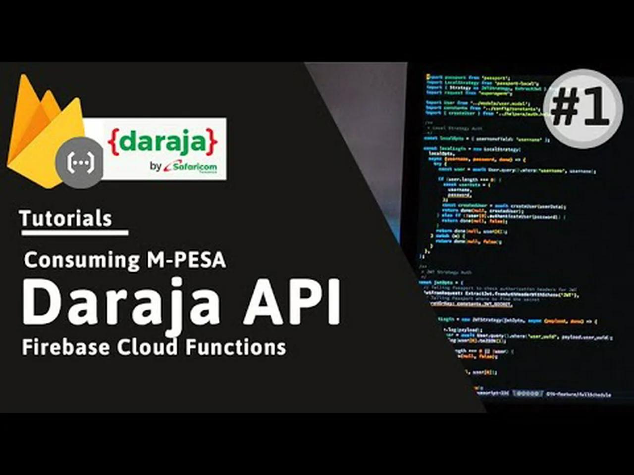 Introduction - Safaricom M PESA Daraja API + Firebase Functions: Part 1