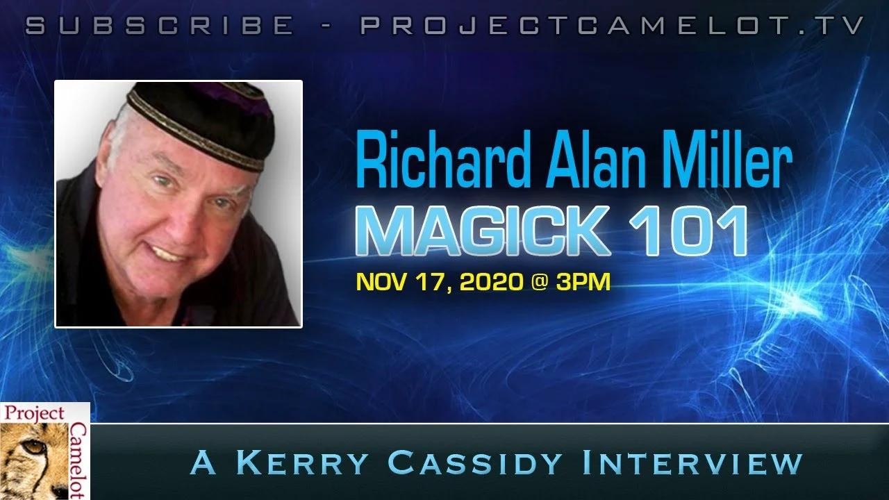 DR. RICHARD ALAN MILLER: MAGICK 101