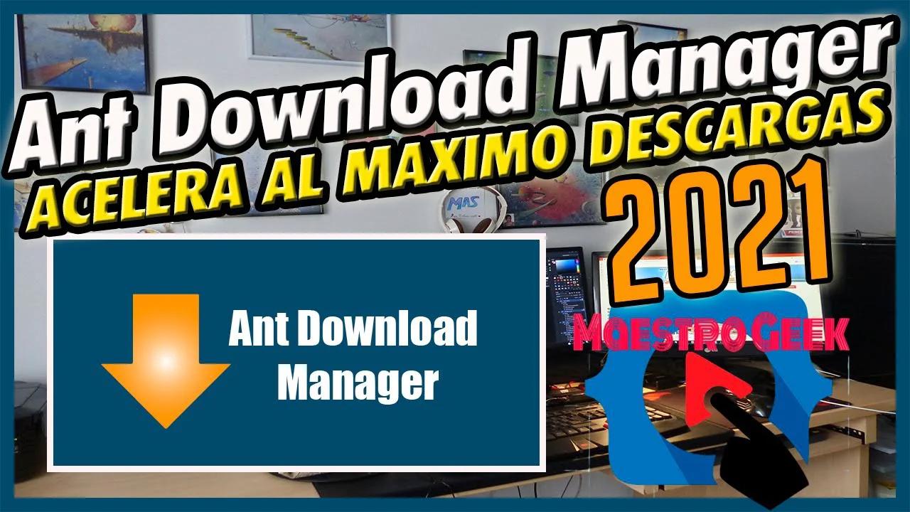 🎯 TUTORIAL | Ant Download Manager | ACELERA AL MAXIMO TUS DASCARGAS 2021