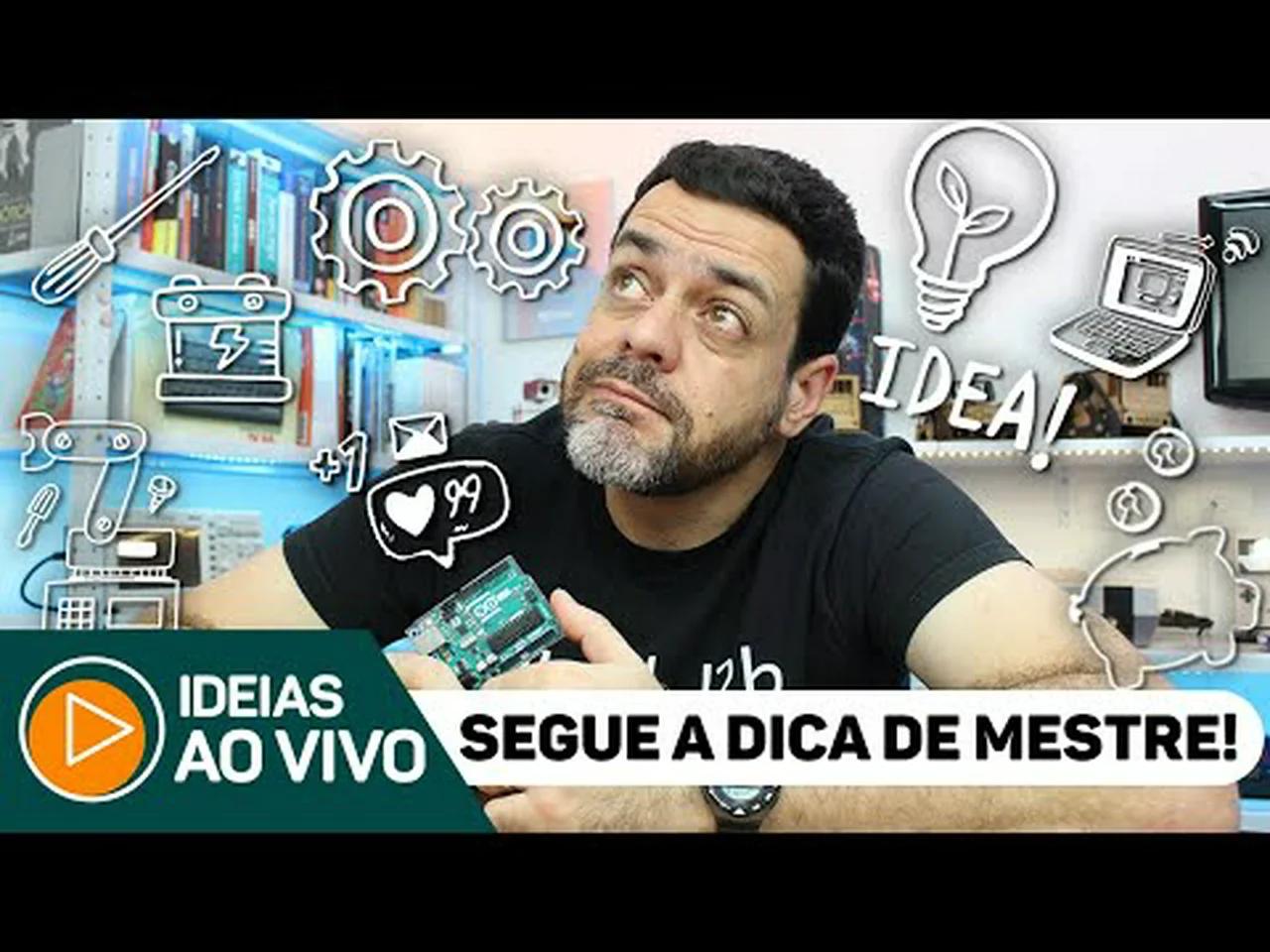 Como Planejar Seu Primeiro Projeto com Arduino ? - #IDEIASAOVIVO