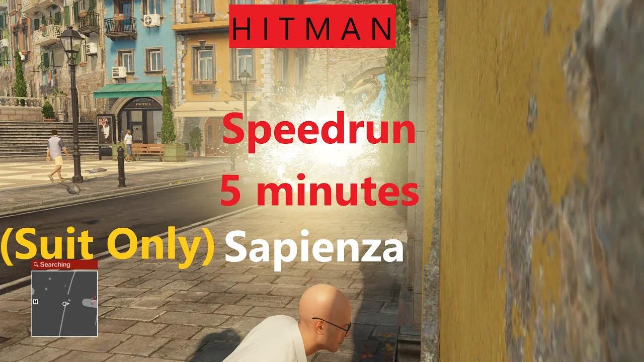 Hitman 3: Sapienza (Within 5 minutes) speedrun Suit Only | Guide 2023 ...