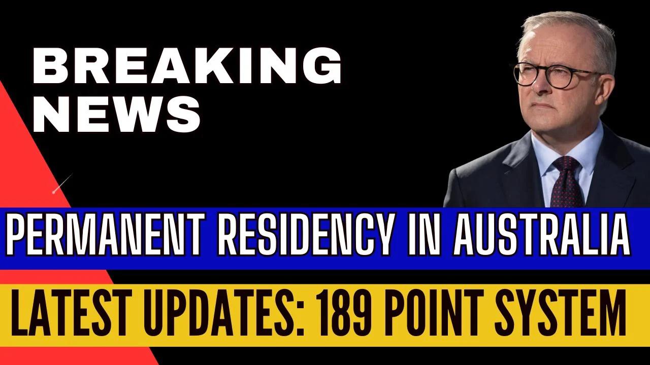 Permanent Residency in Australia: Updates on 189 Visa Point System ...