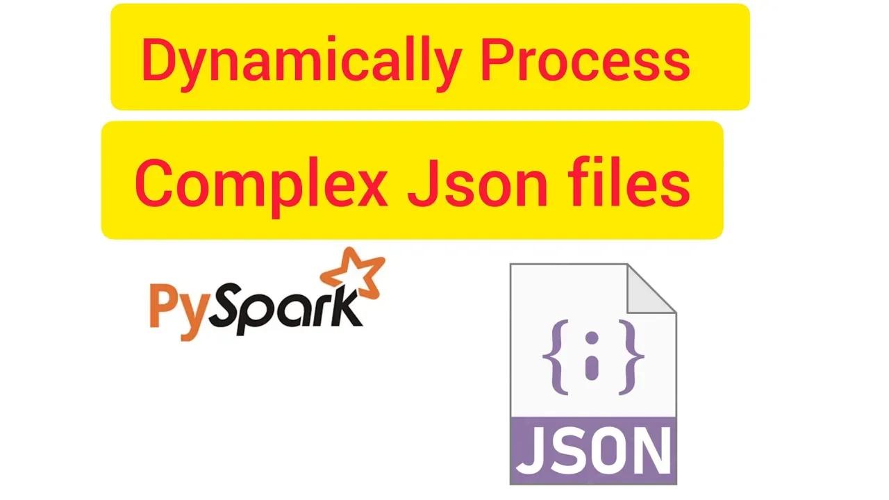 Pyspark Scenarios 21 Dynamically Processing Complex Json File In