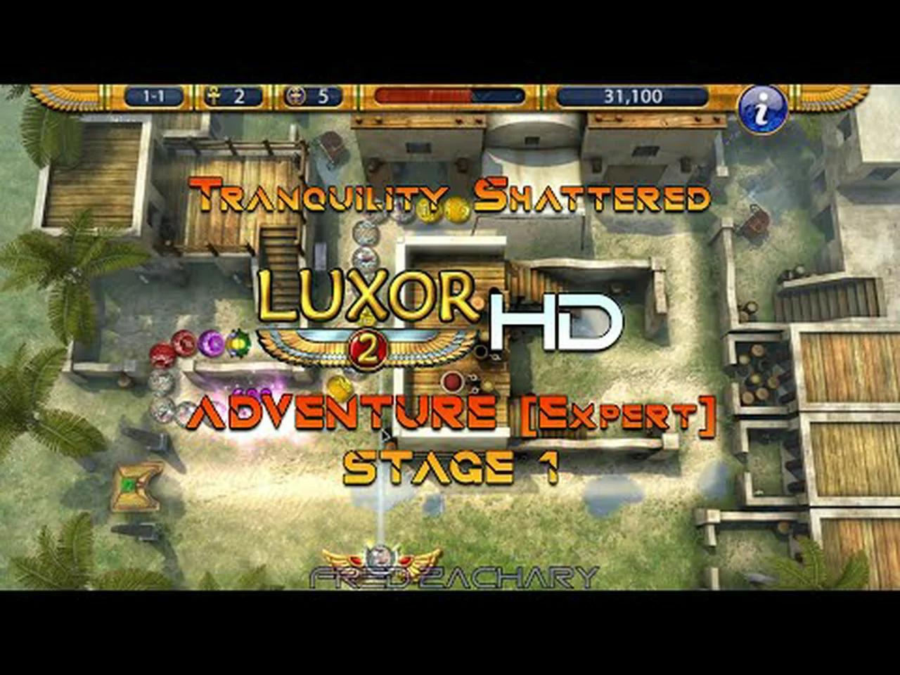 Luxor 2 HD [2012] | Adventure [Expert] - Stage 1 : Tranquility Shattered