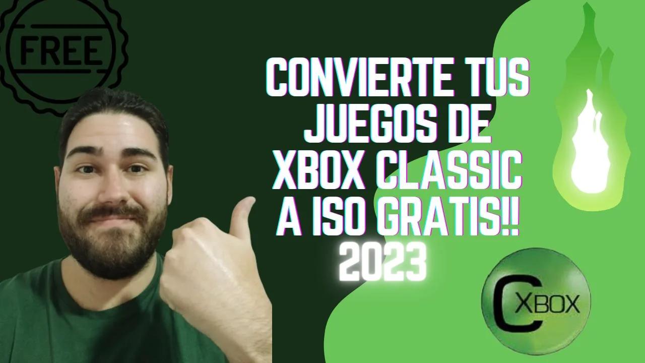 😱 Cómo CONVERTIR tus JUEGOS a ISO PARA XBOX Classic 🥶 | TUTORIAL ...