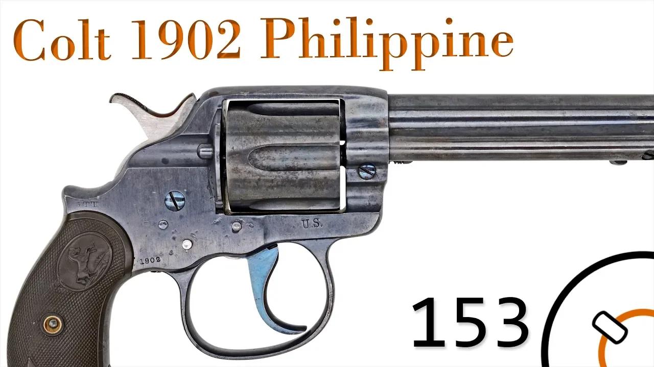 Small Arms Primer 153: US Colt 1902 Philippine Model