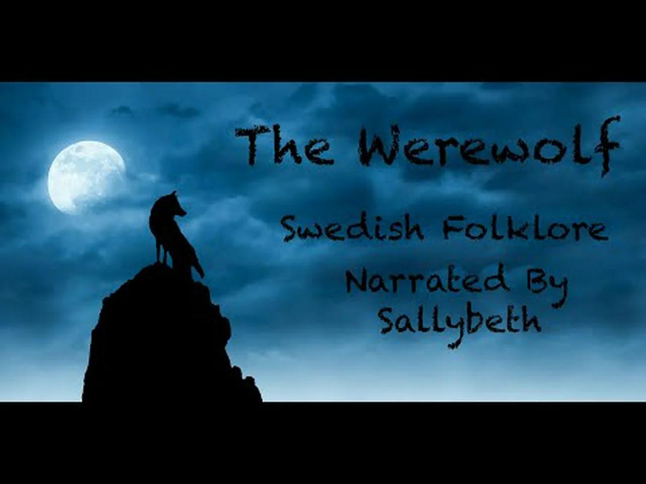The Werewolf. A Swedish Folktale
