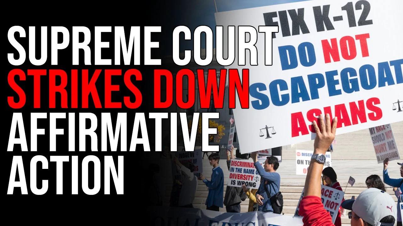 Supreme Court STRIKES DOWN Affirmative Action, Says Race Based ...