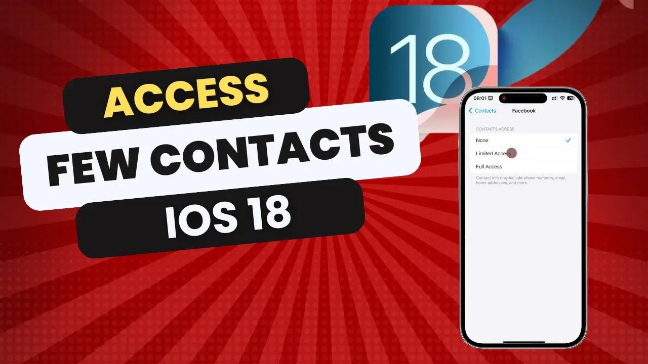 How To Allow An App Access To A Few Contacts On Your iPhone iOS 18