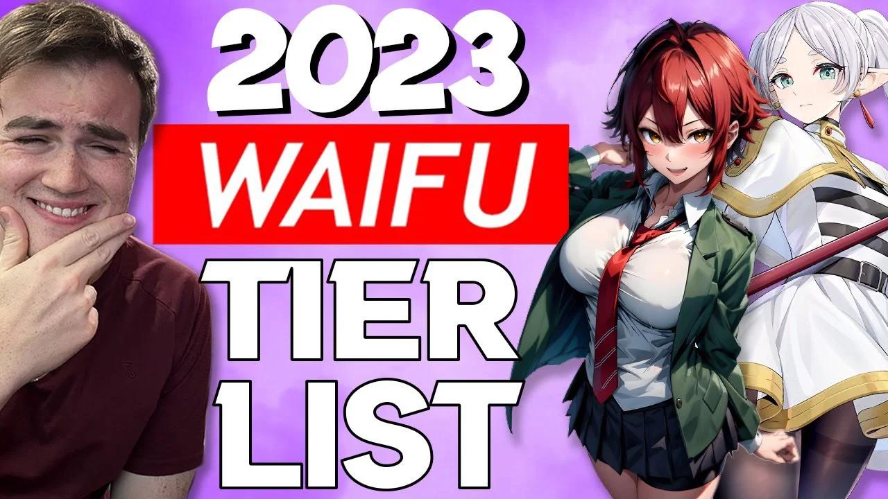 Ultimate Waifu Tier List [2023]